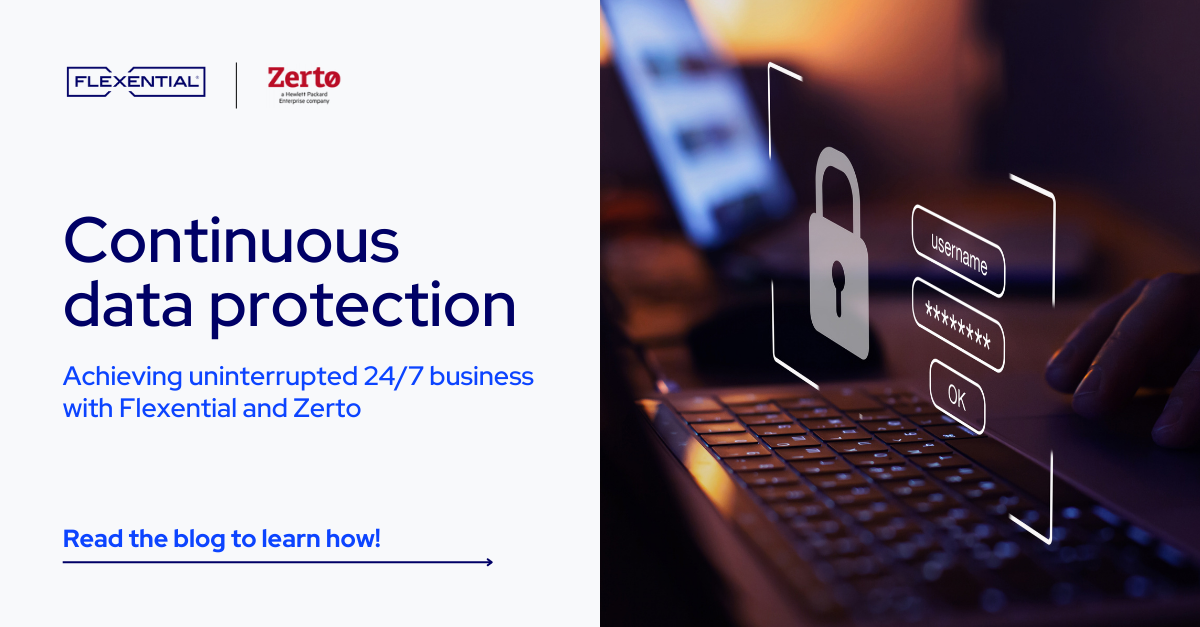 Continuous data protection with Zerto | Flexential Continuous data protection with Zerto | Flexential